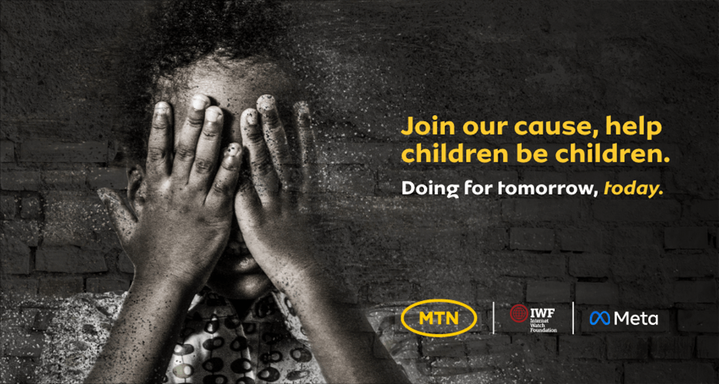 MTN partners with IWF, Meta, ICMEC and Child Helpline International to ...