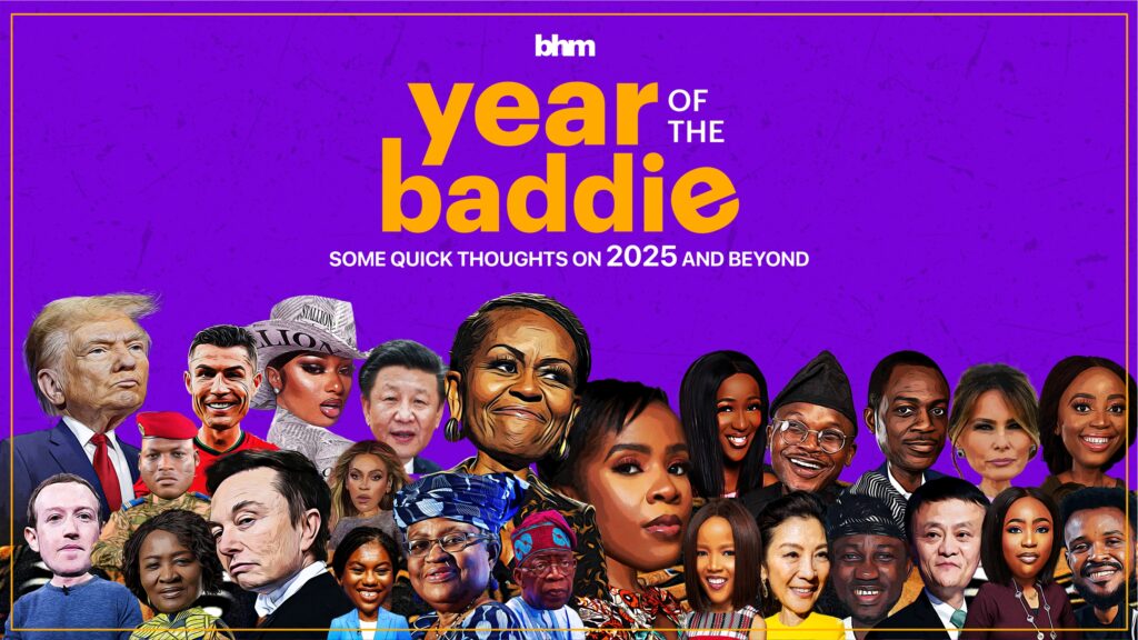 2025: Year of the Baddie – Quick Thoughts on What Lies Ahead By Ayeni ...